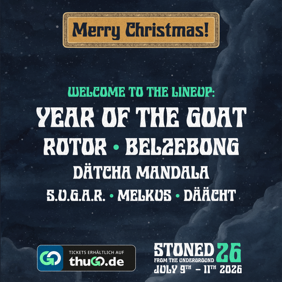 Band-Nachschub zu Weihnachten | STONED FROM THE UNDERGROUND